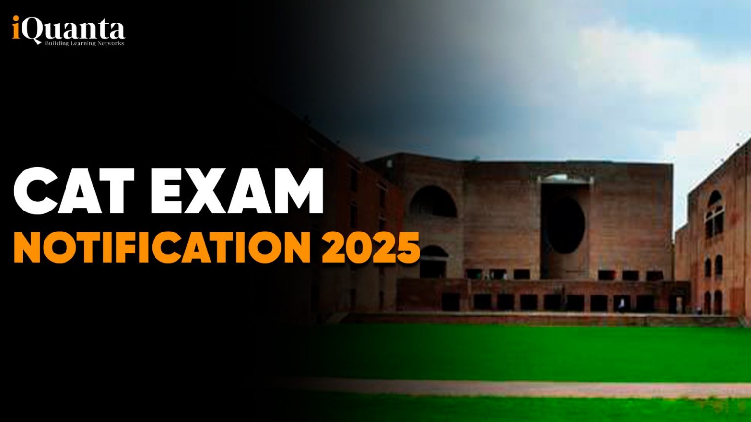 CAT Notification 2025 - Know the Expected Date of Official Notification ...