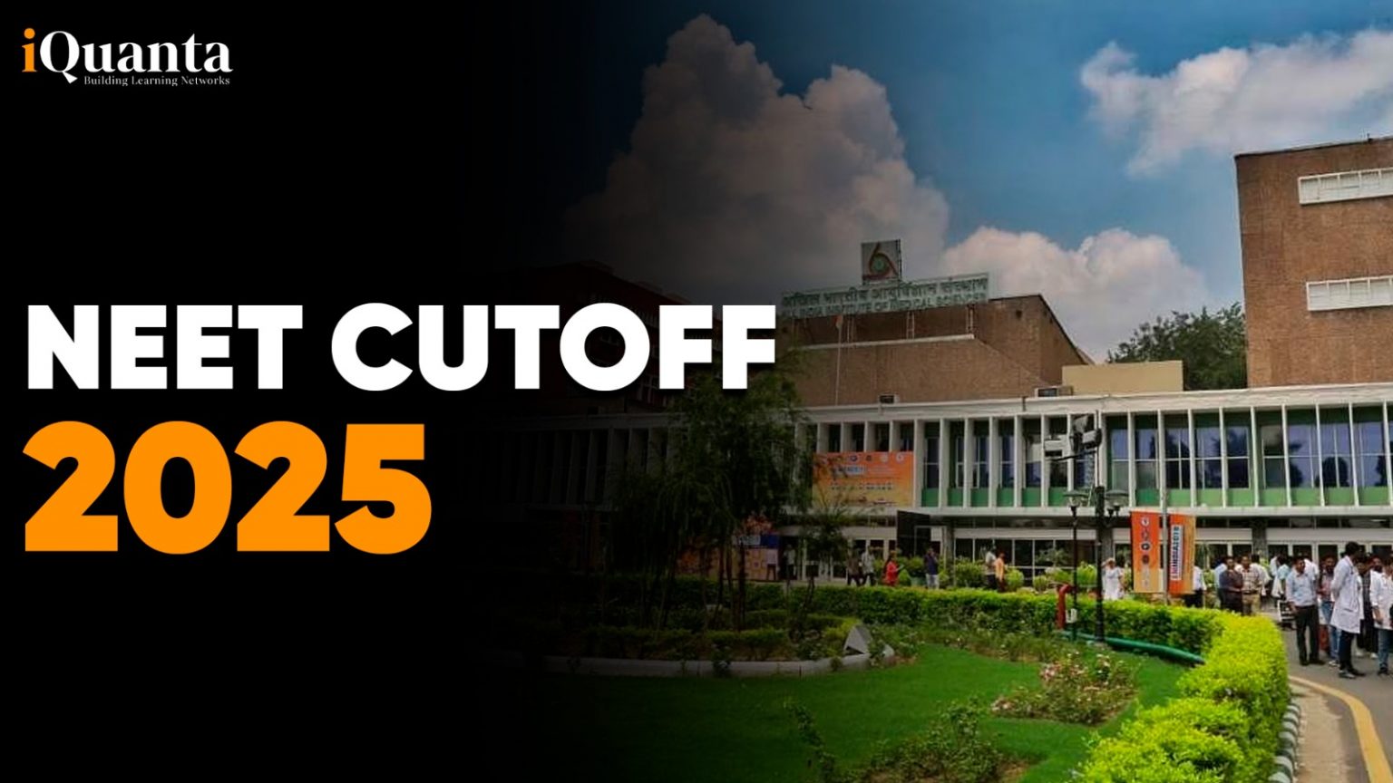 NEET Cutoff 2025 - Know the Category Wise Expected Cutoff - iQuanta