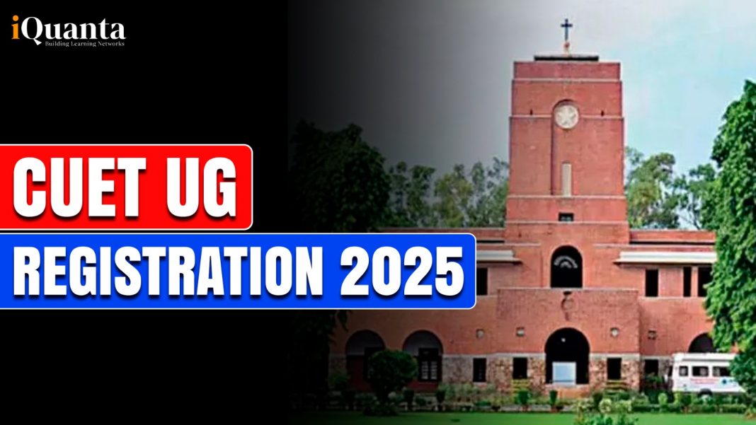 CUET UG Registration 2025 (Started), Apply Online Link, Exam Date - iQuanta