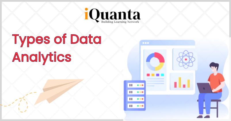 Types of Data Analytics - Overview, Challenges and Future Trends - iQuanta