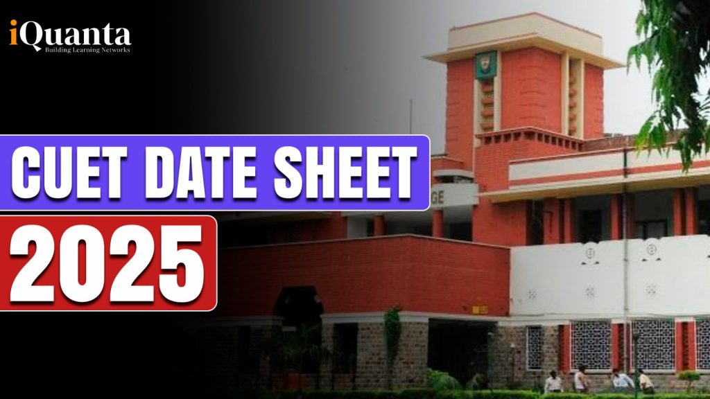 CUET Date Sheet 2025 - Know Expected Release Date, Steps to Download ...