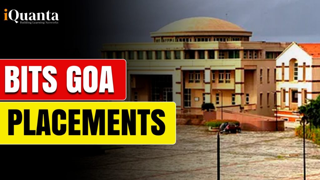 BITS Goa Placements - Know Latest Placement Data, Average Salary, Top ...
