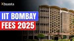 IIT Bombay Fees 2025 - iQuanta