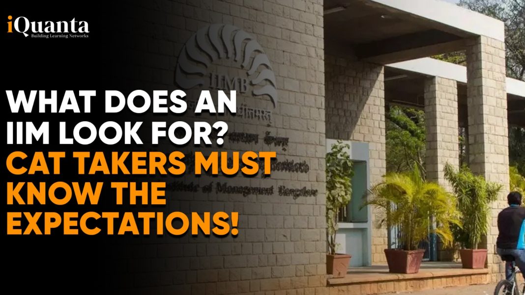 What Does an IIM Look for Beyond CAT Scores? CAT Takers Must Know the ...