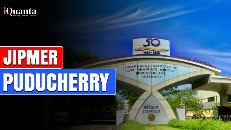 JIPMER Puducherry - Eligibility, Course, Fees, Admission, Placement ...