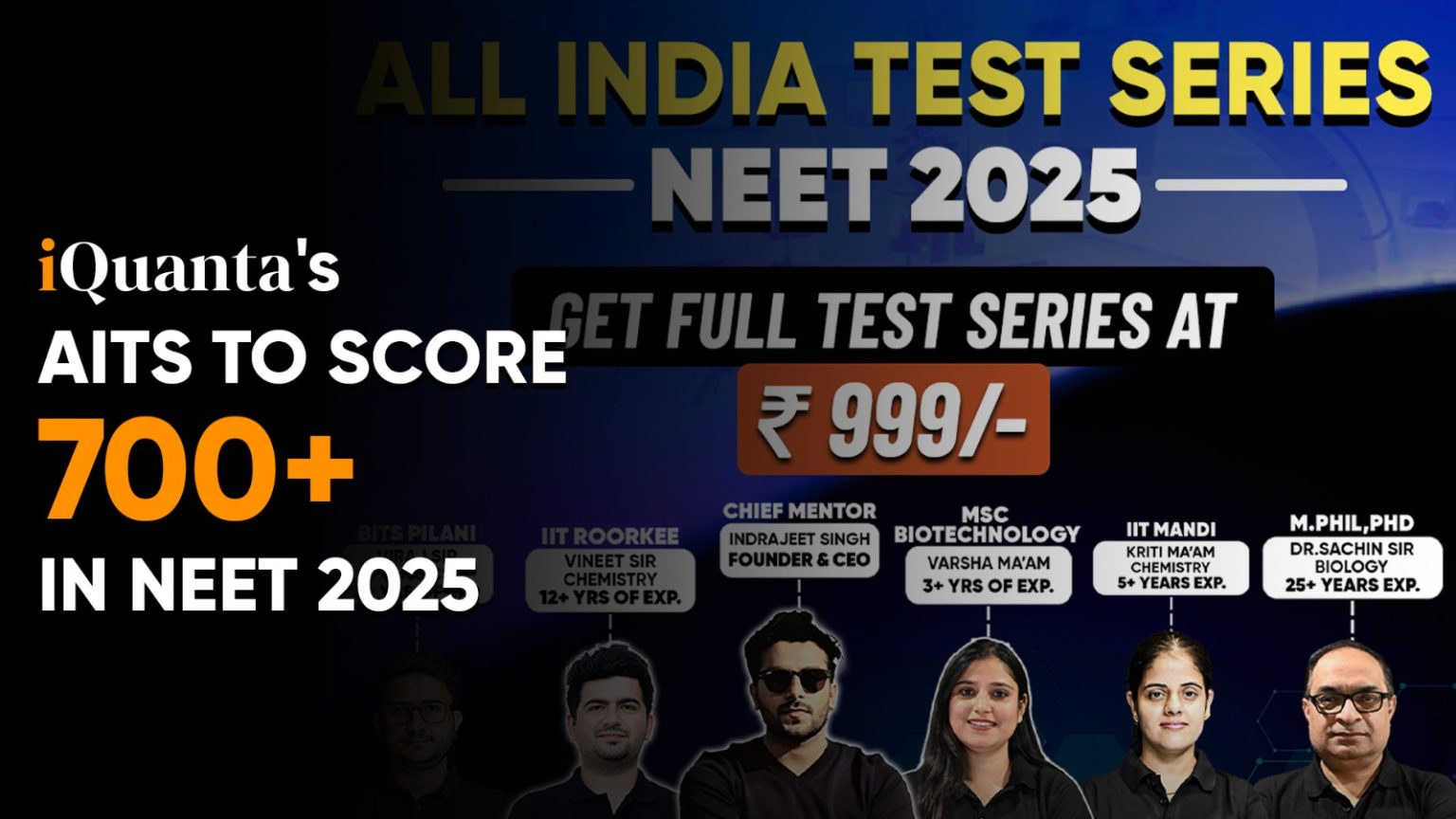Score 700+ NEET with iQuanta's All India Test Series: Know Your True ...