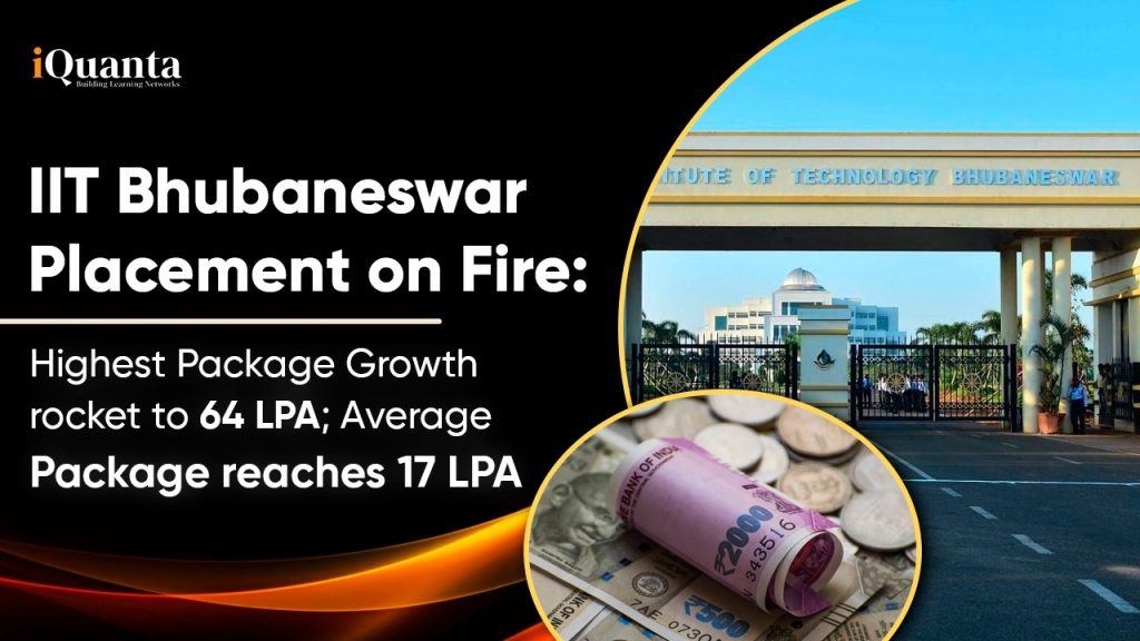 IIT Bhubaneswar Placement - Highest Package 64 LPA; Average Package ...