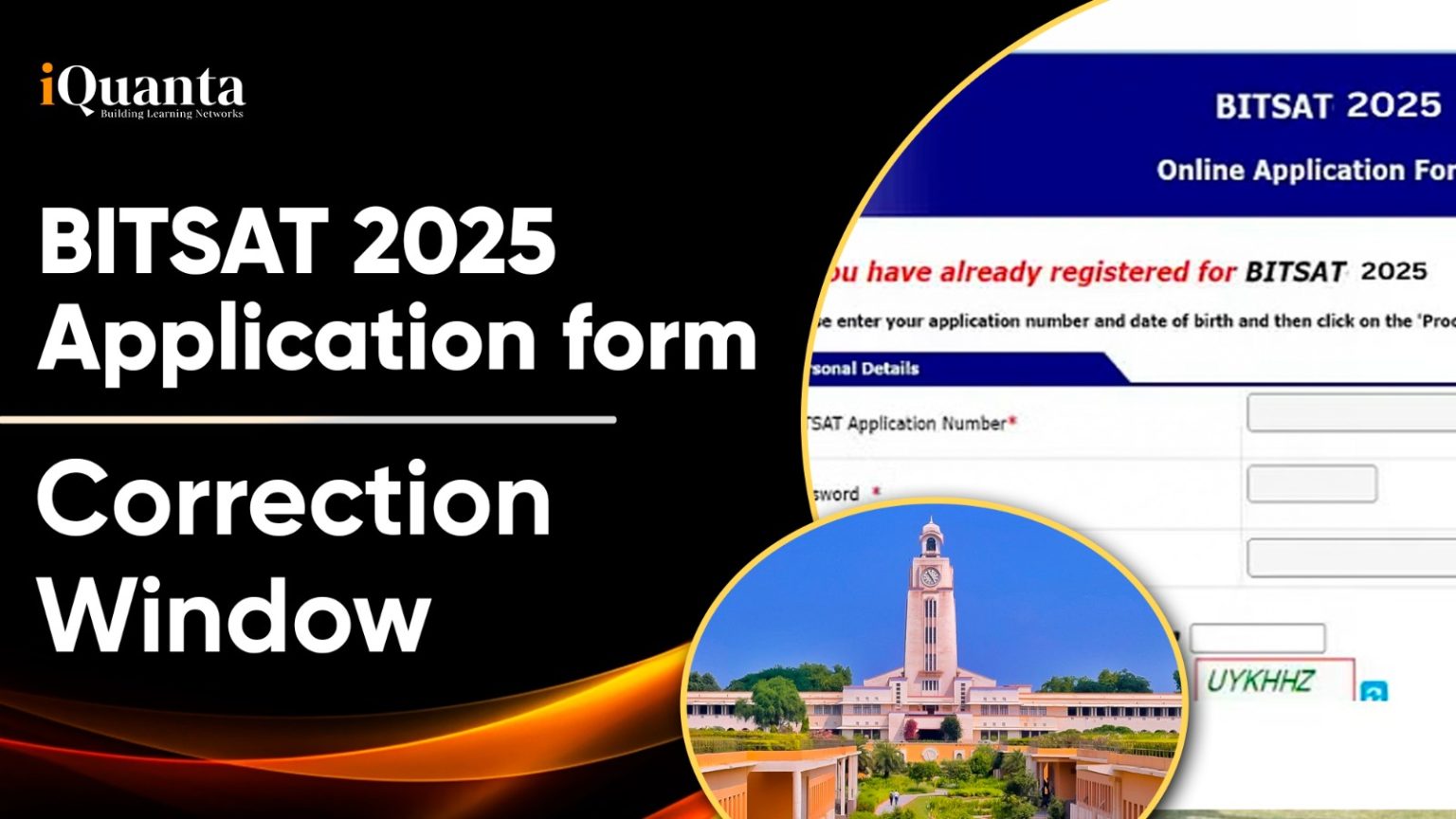 BITSAT 2025 Application Form Correction Window - iQuanta