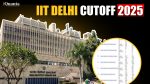 IIT Delhi Cutoff 2025 Out! Check the Category Wise Cutoff for all ...