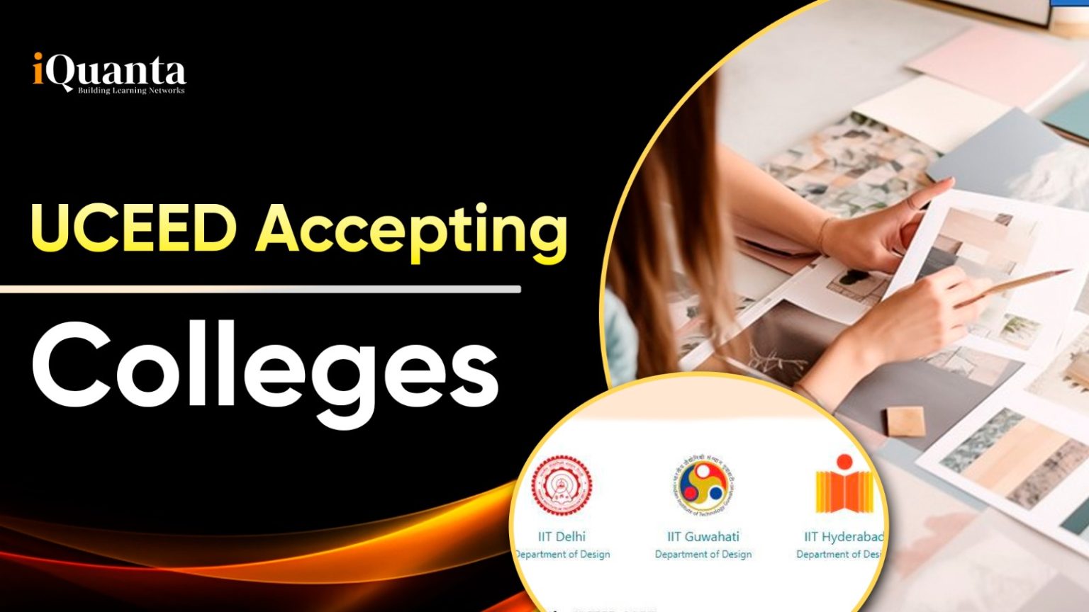UCEED Accepting Colleges: Complete List with Rankings and Fees - iQuanta