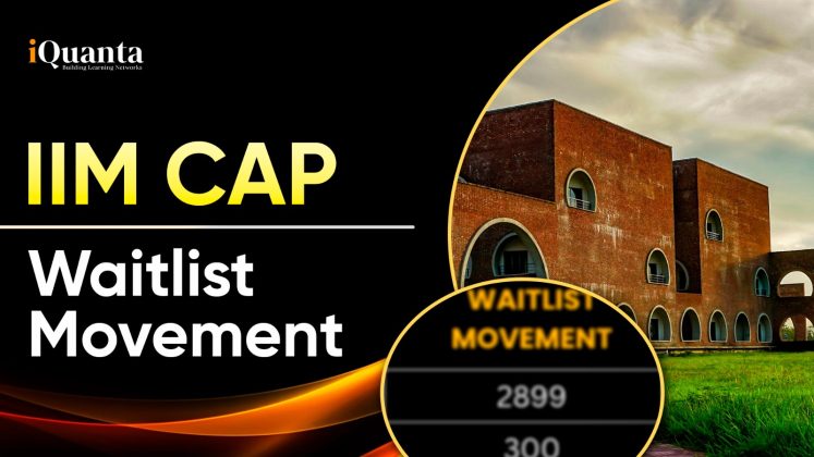 IIM CAP Waitlist Movement 2025 - Know Expected Movement Based on Trends ...