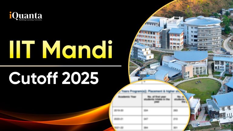IIT Mandi Cutoff 2025 - Know the Expected Cutoff for all BTech Programs - iQuanta