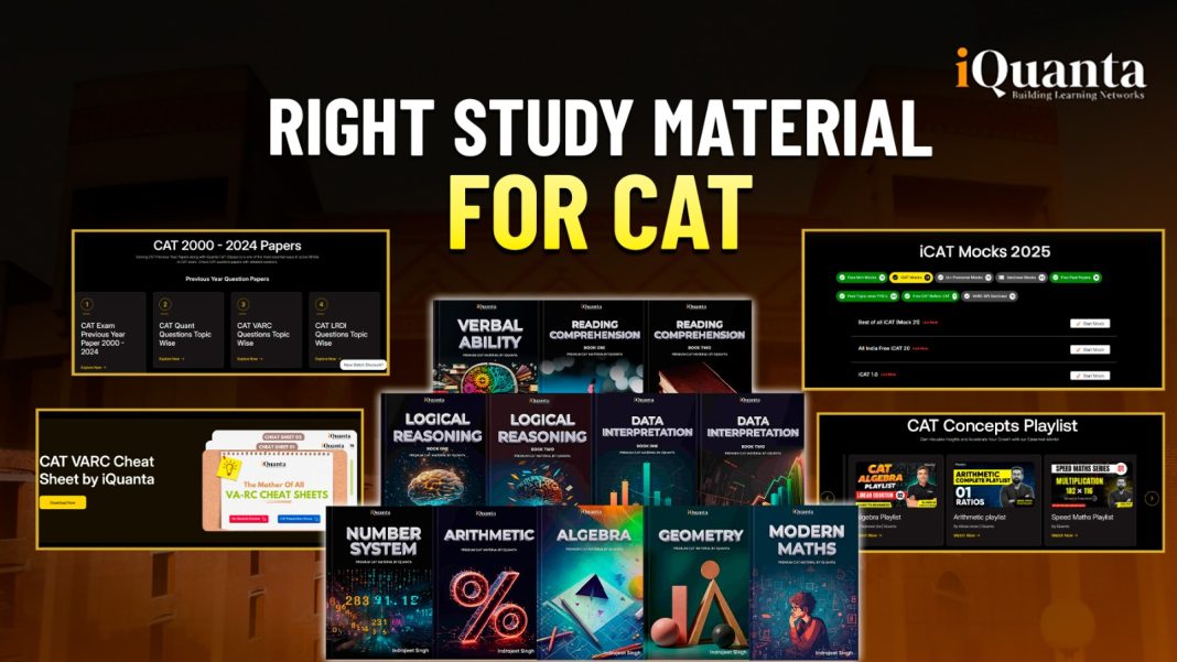 Struggling to Find the Right Study Material for CAT? Check What CAT Aspirants Miss Out! - iQuanta