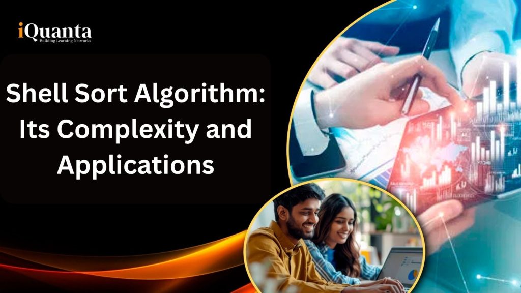 Shell Sort Algorithm in Data Structures with Code Examples - iQuanta