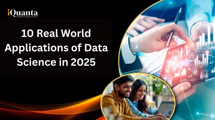 10 Real World Data Science Applications in 2025 - iQuanta