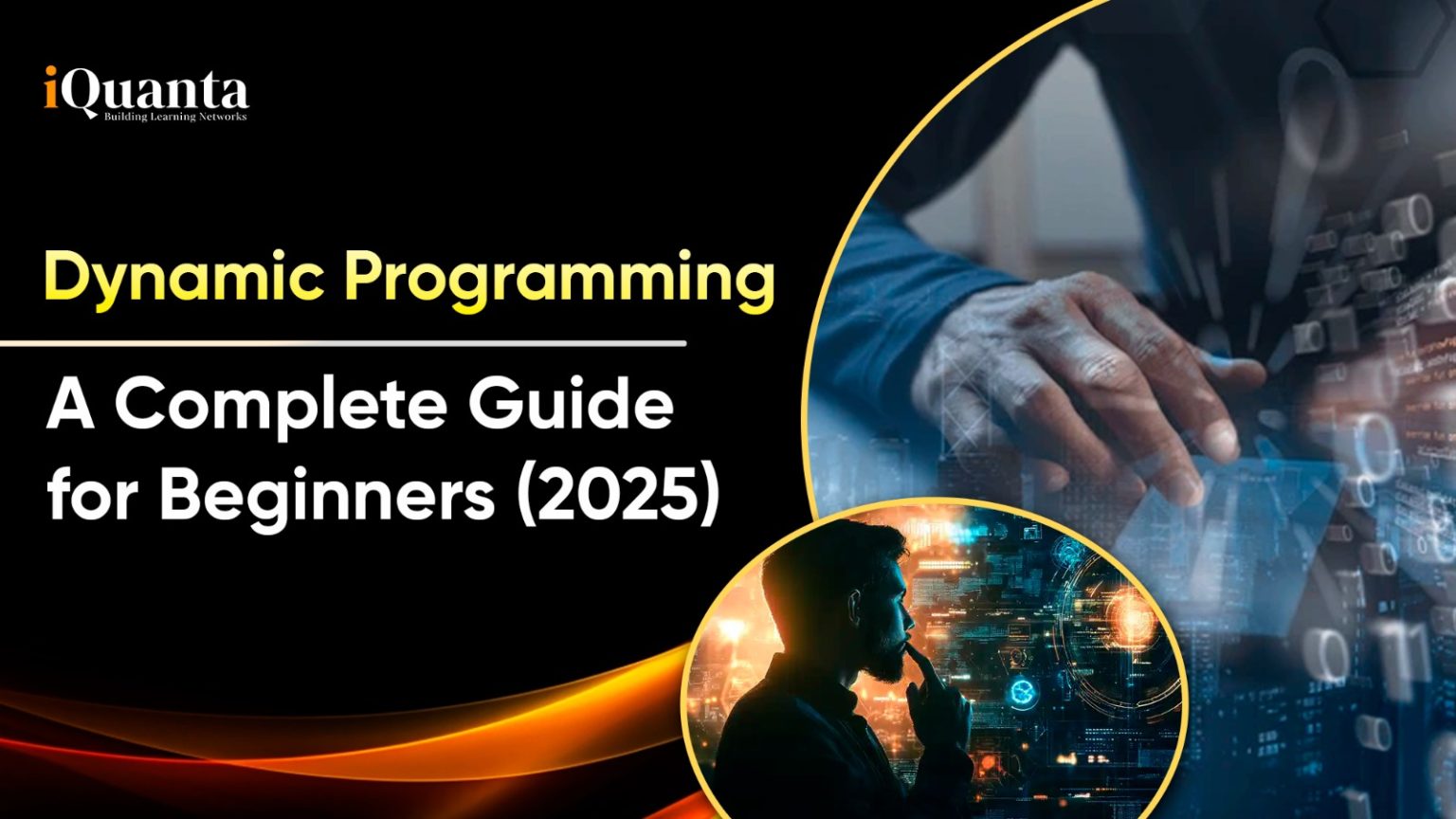 Dynamic Programming – A Complete Guide for Beginners (2025) - iQuanta