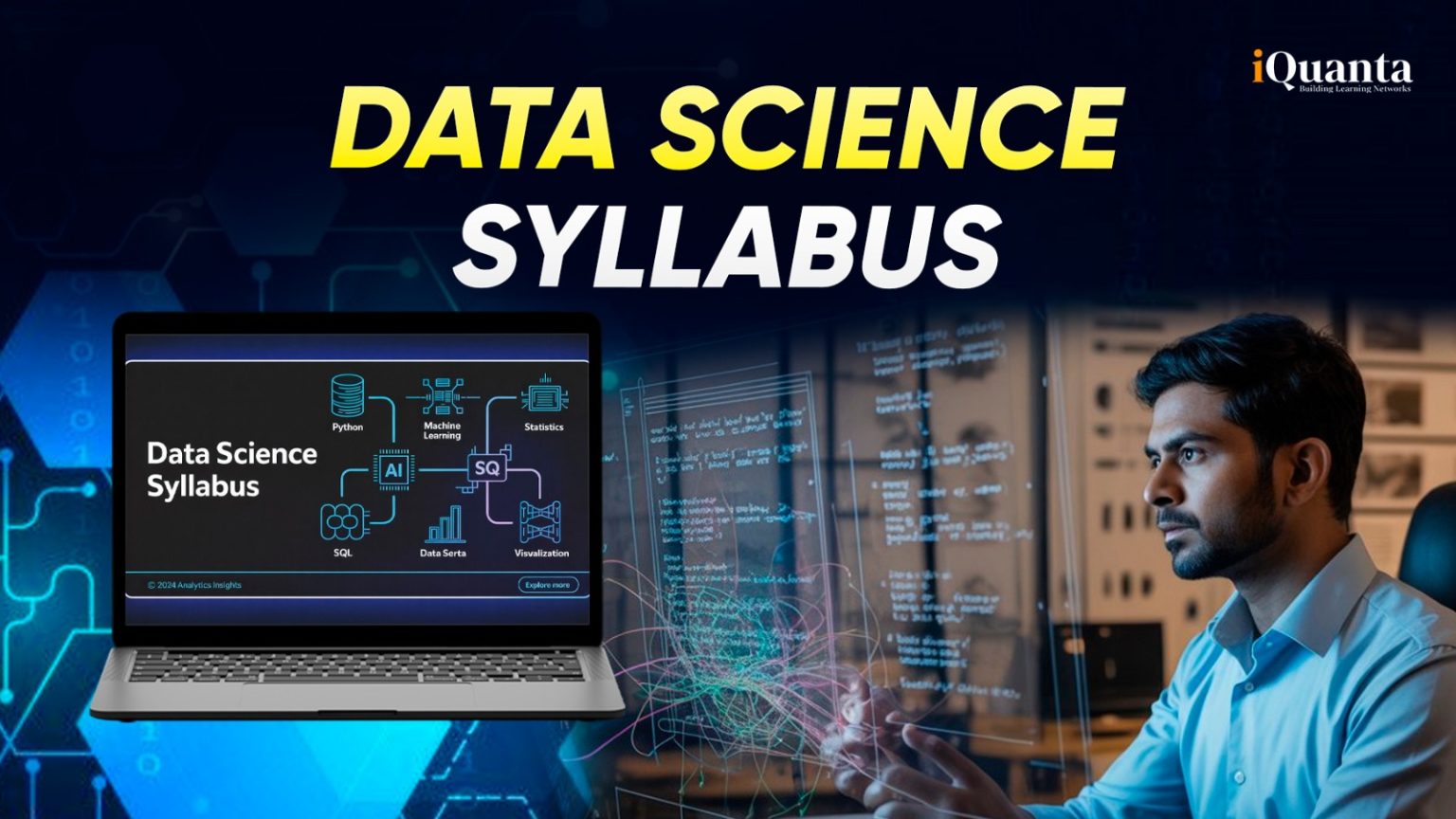 Data Science Syllabus 2025: Topics, Tools, and Career Roadmap - iQuanta