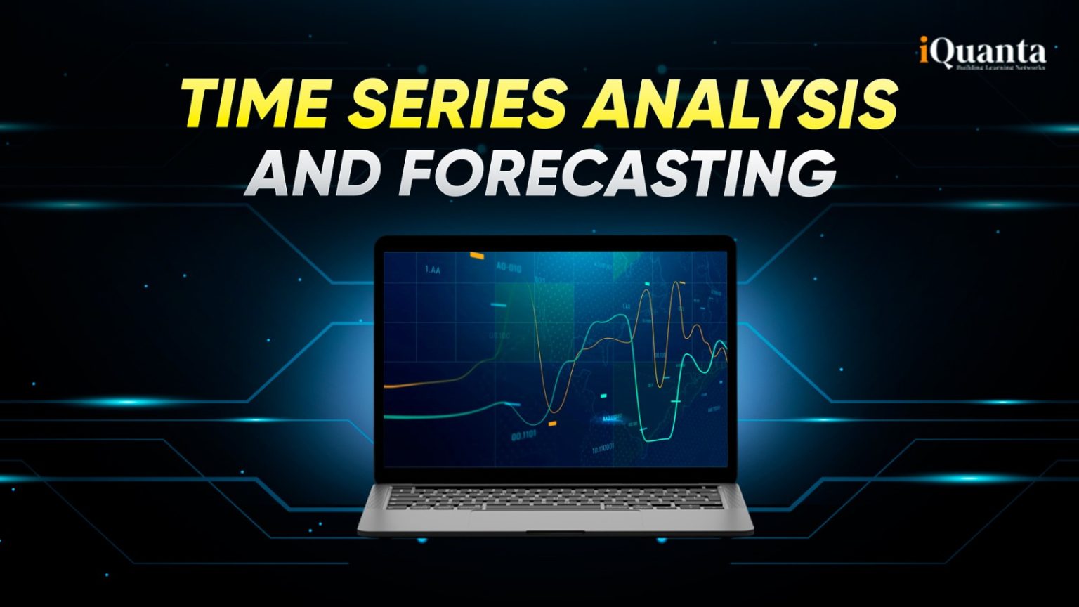 Time Series Analysis and Forecasting in Detail - iQuanta