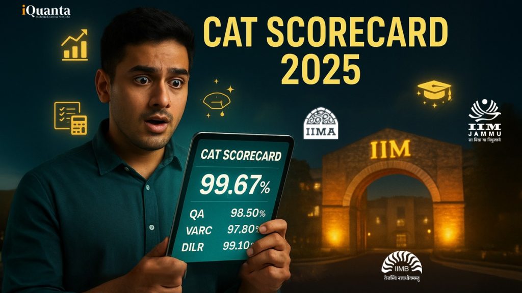 CAT Score Card 2025, Release Date, Steps to Check CAT Scorecard - iQuanta
