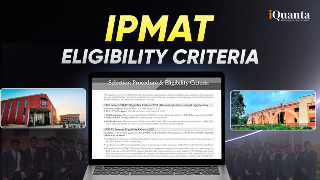 IPMAT Eligibility Criteria 2026 - Check Age Limit, Minimum Percentage ...