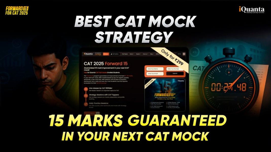 Best CAT Mock Strategy - 15 Marks Guaranteed in Your Next CAT Mock in ...