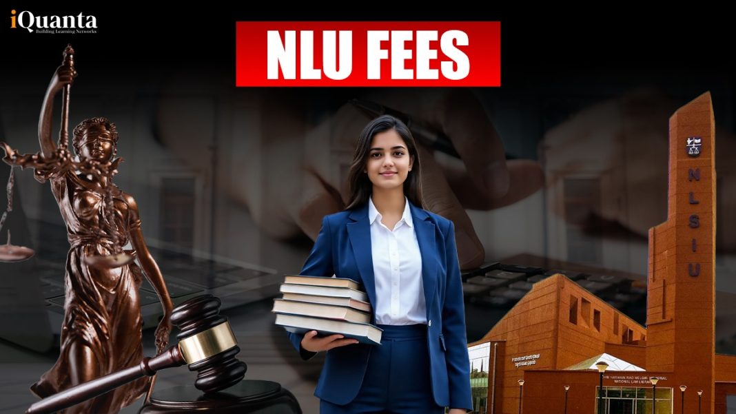 NLU Fees Structure 2025 For 5 Years (Updated) - iQuanta