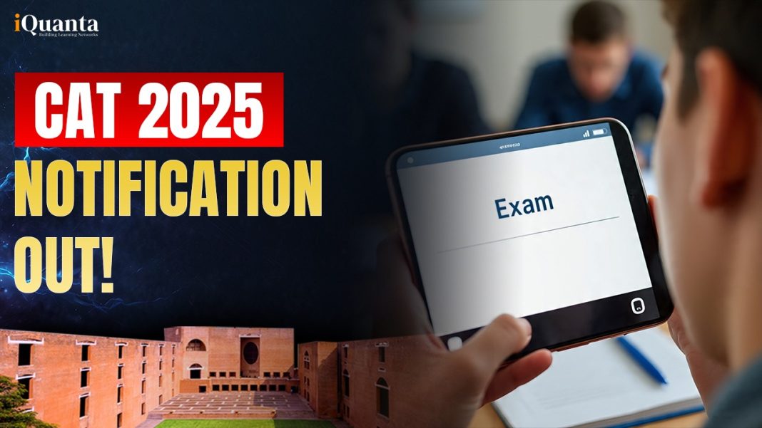CAT Notification 2025 Out by IIM Kozhikode - Registration Fee Increased ...