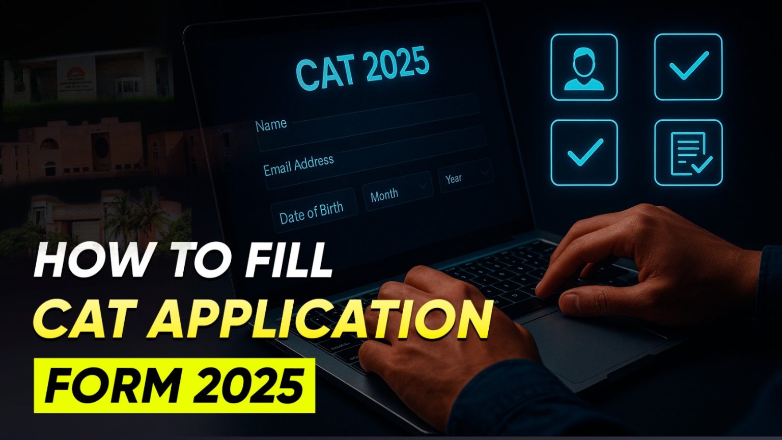 How to Fill CAT Application Form 2025? Steps to Register, Last Date ...