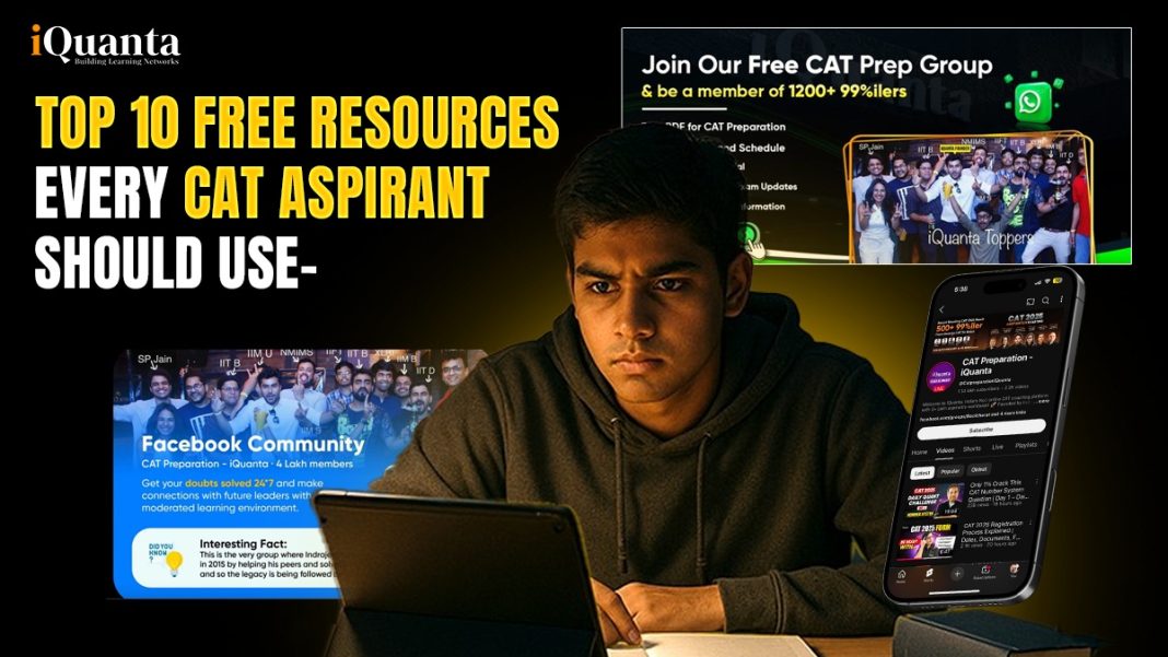 Top 10 CAT Free Resources Every CAT Aspirant Should Use - iQuanta