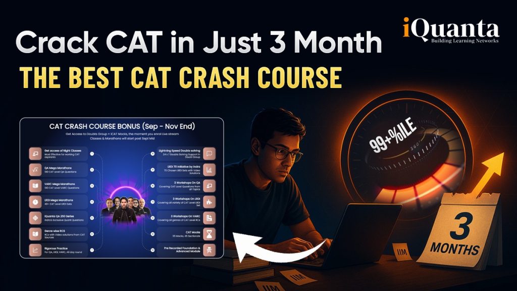 Crack CAT in Just 3 Months - The Best CAT Crash Course 2025 Launched ...