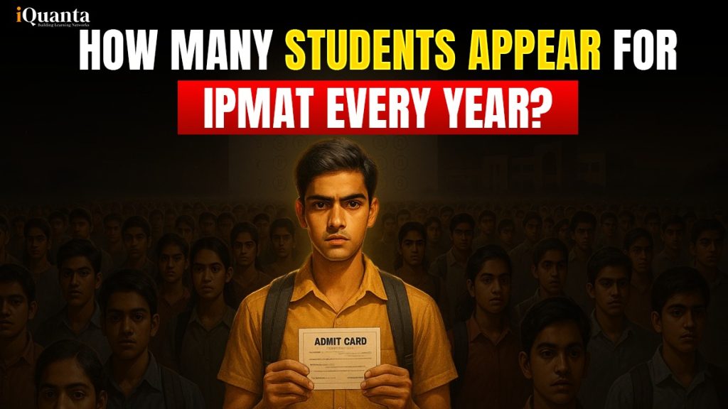 How Many Students Appear For IPMAT Every Year? - iQuanta