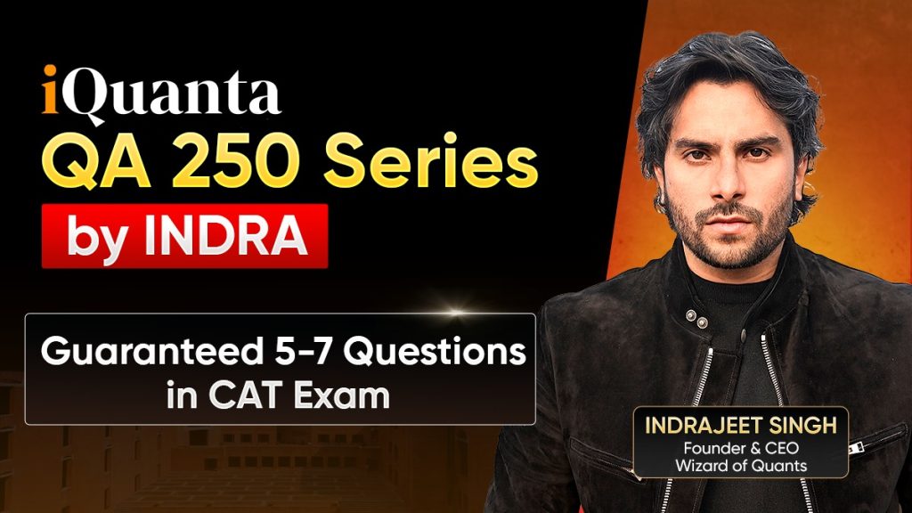 iQuanta QA 250 Series by Indra: Daily 10 CAT-Level Quant Questions ...