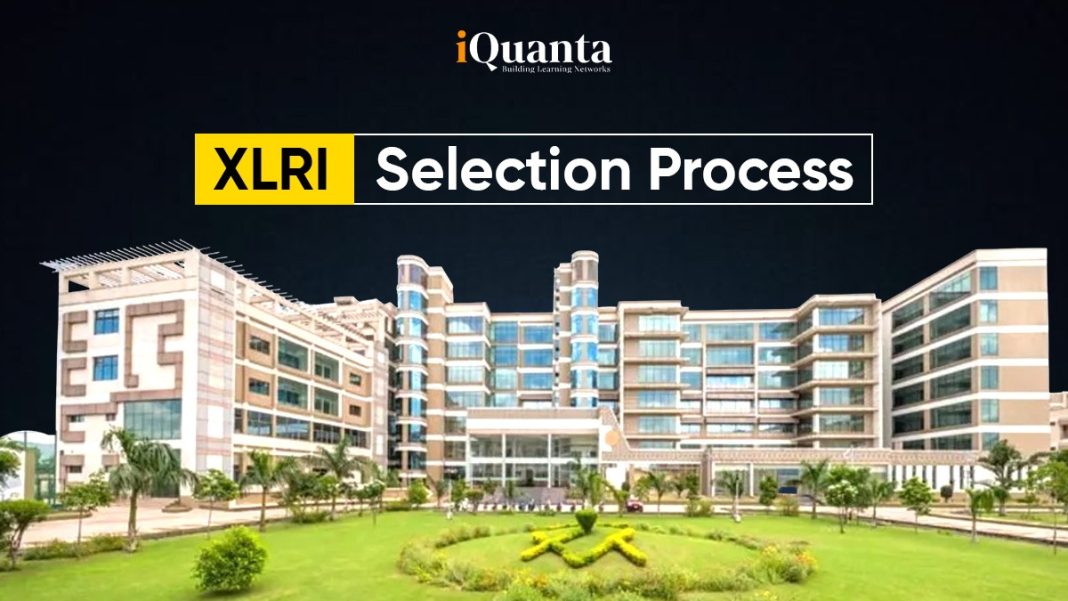 XLRI Selection Process - Know Complete Details About MBA Admissions for ...