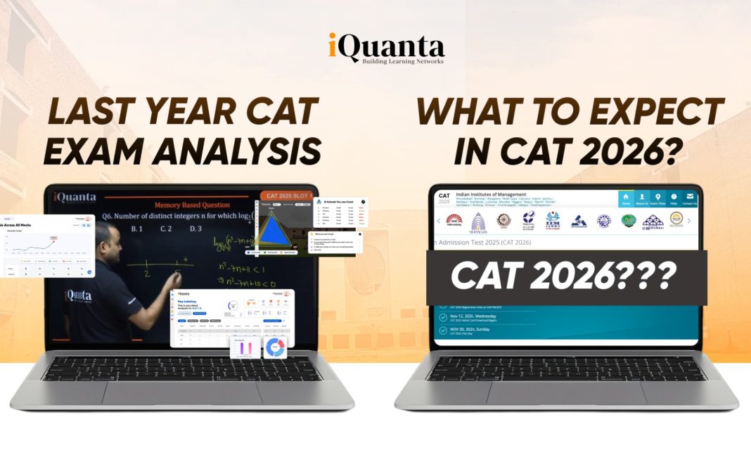 Last Year CAT Exam Analysis and What Can You Expect in CAT 2026? - iQuanta