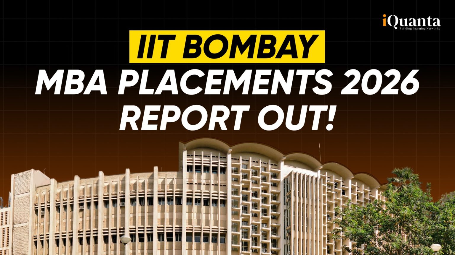 IIT Bombay MBA Placements 2026 Out - iQuanta